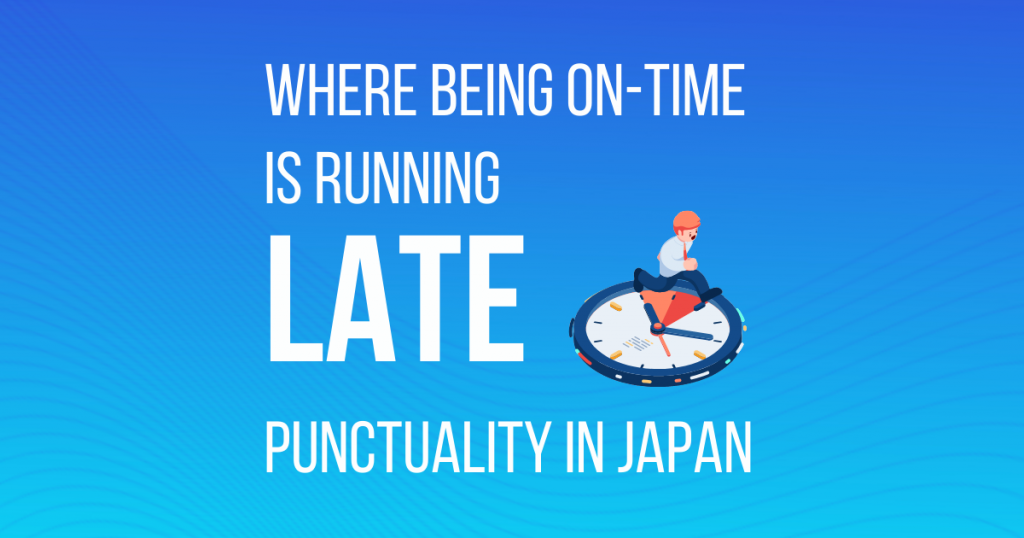 Punctuality in Japan | RCS ALT Company in Japan